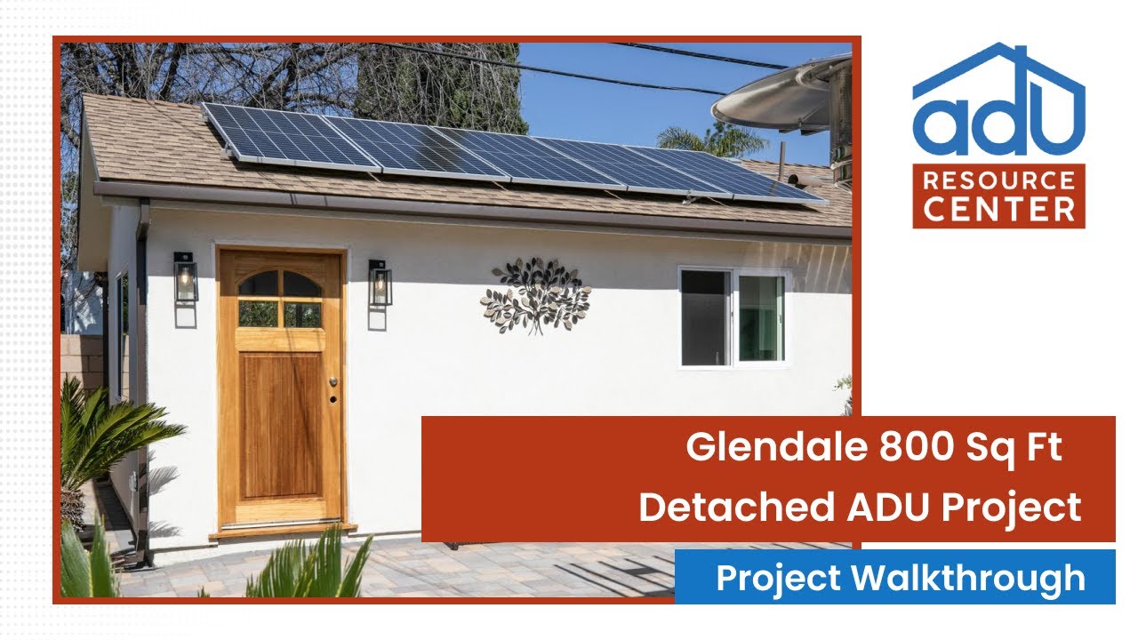 Detached ADU Project in Glendale | Walkthrough | ADU Resource Center ...