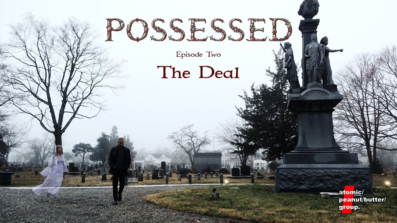 Possessed - Episode 2 "The Deal" - YouTube