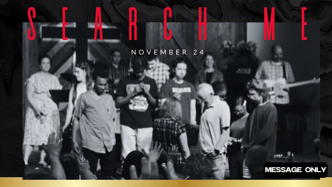 Search Me // Dangerous Prayers // Dr. Jeremy K. Bratcher - YouTube