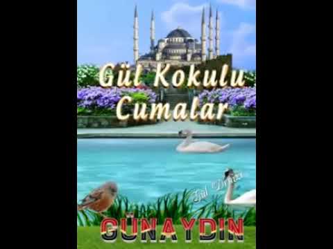 Gül Kokulu Cumalar Dilerim