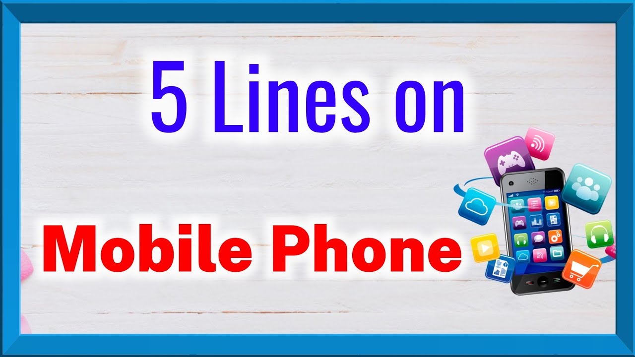 5 lines on Mobile 📱 in english, few lines about mobile phone, few ...