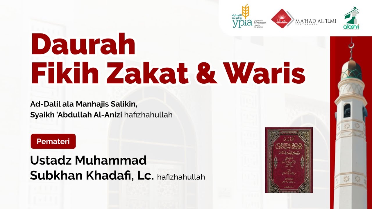 6. Daurah Fikih Zakat & Waris - Ustadz Muhammad Subkhan Khadafi, Lc ...
