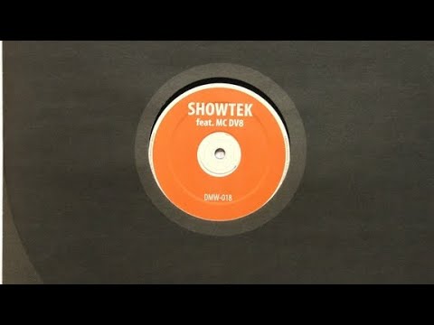 SHOWTEK FEAT. MC DV8-SHOUTOUT-DUTCH MASTER WORKS018-2008 - YouTube