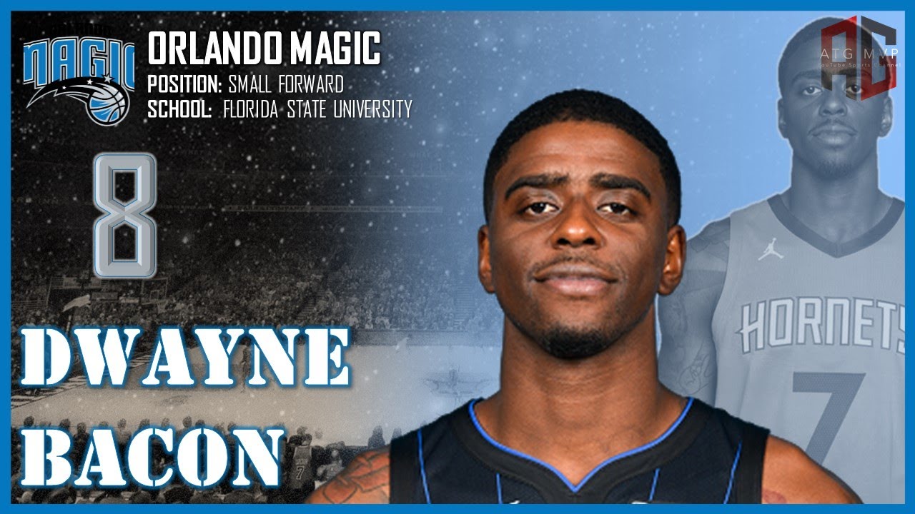 ORLANDO MAGIC: Dwayne Bacon ᴴᴰ - YouTube