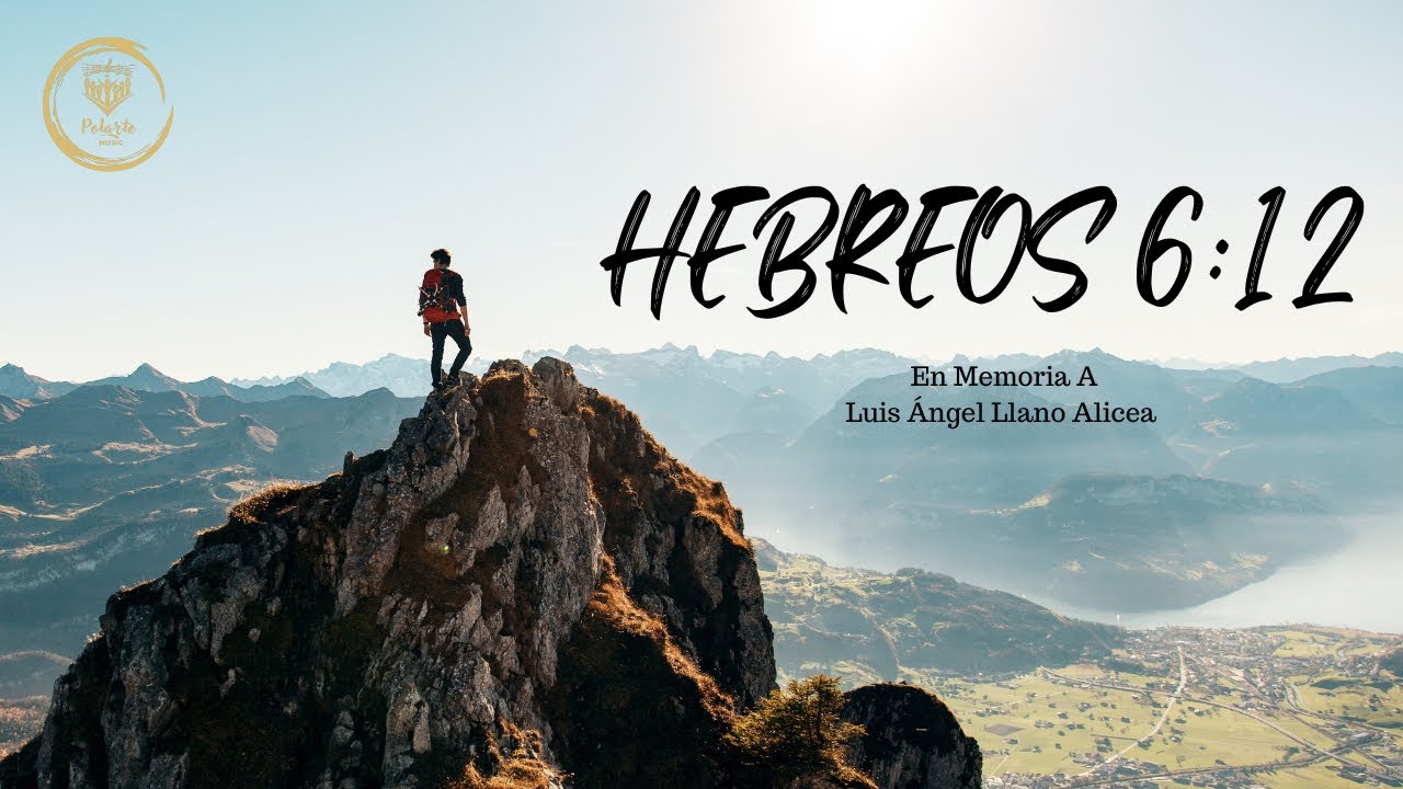 Hebreos 6:12 - Polarte Music - YouTube