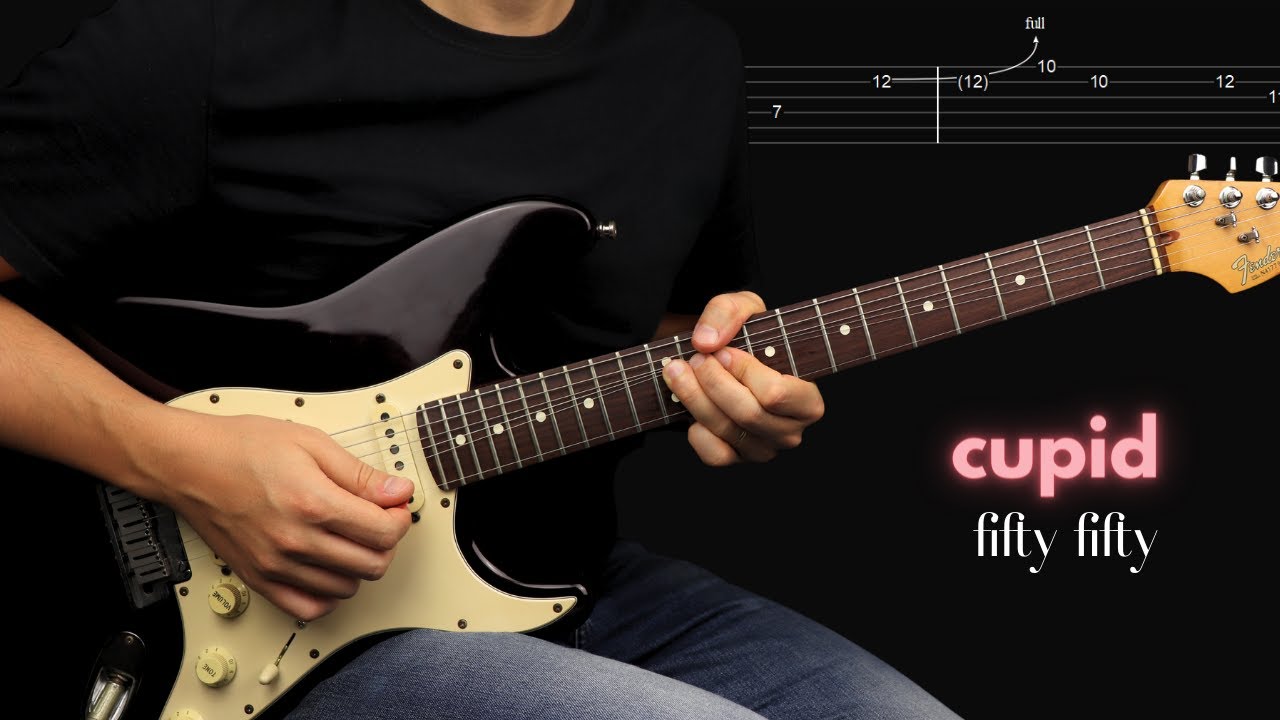 Cupid - FIFTY FIFTY | Guitar Cover With Tabs - YouTube