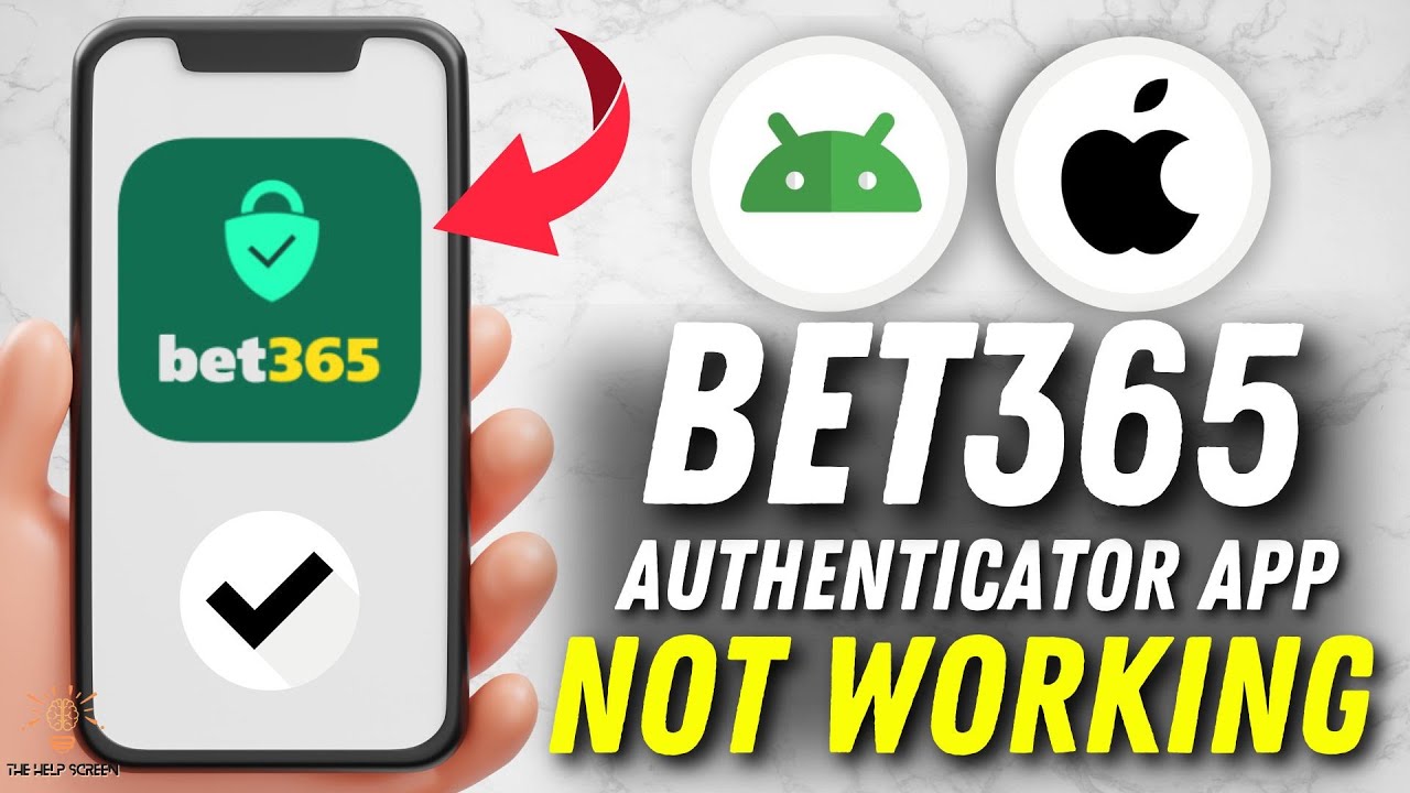 How to Fix bet365 Authenticator App Not Working With Multiple Solutions ...
