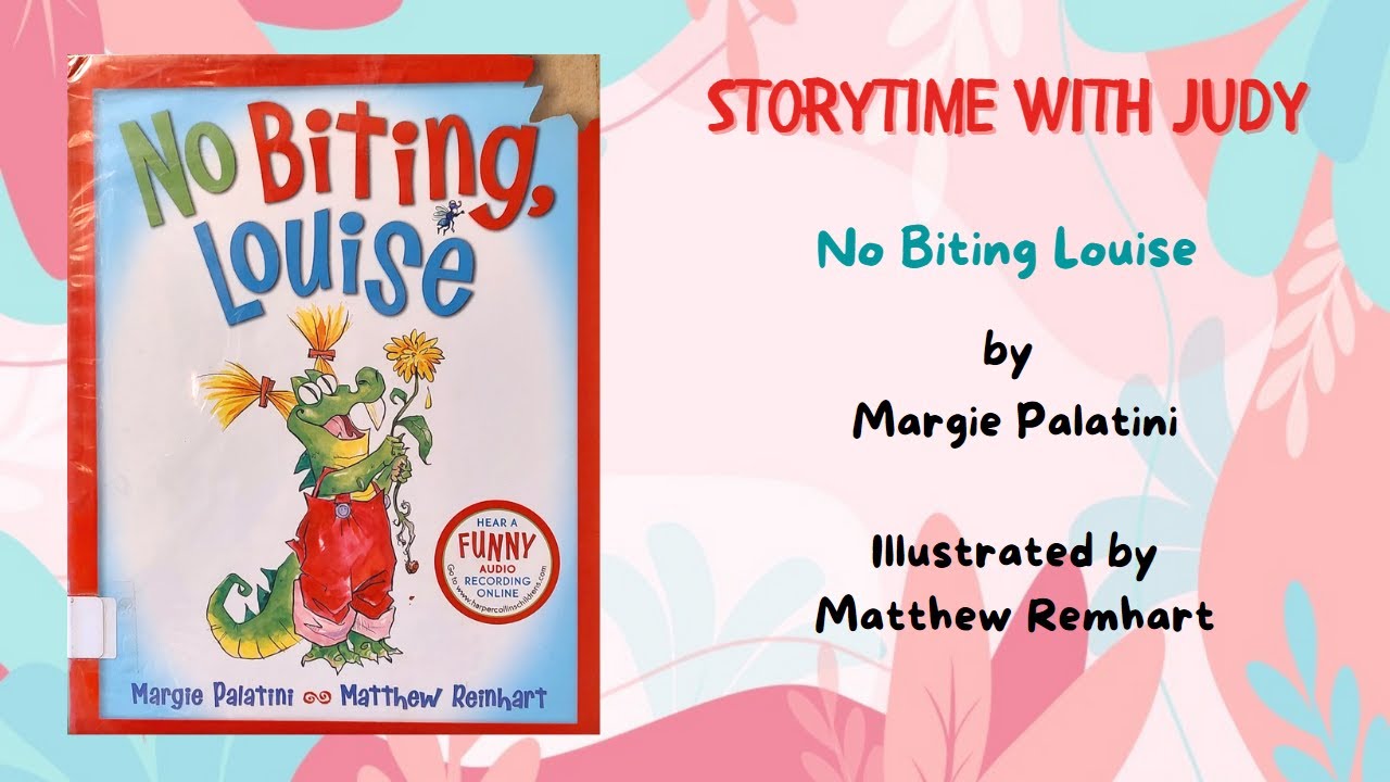 READ ALOUD Children's Book - No Biting Louise - YouTube