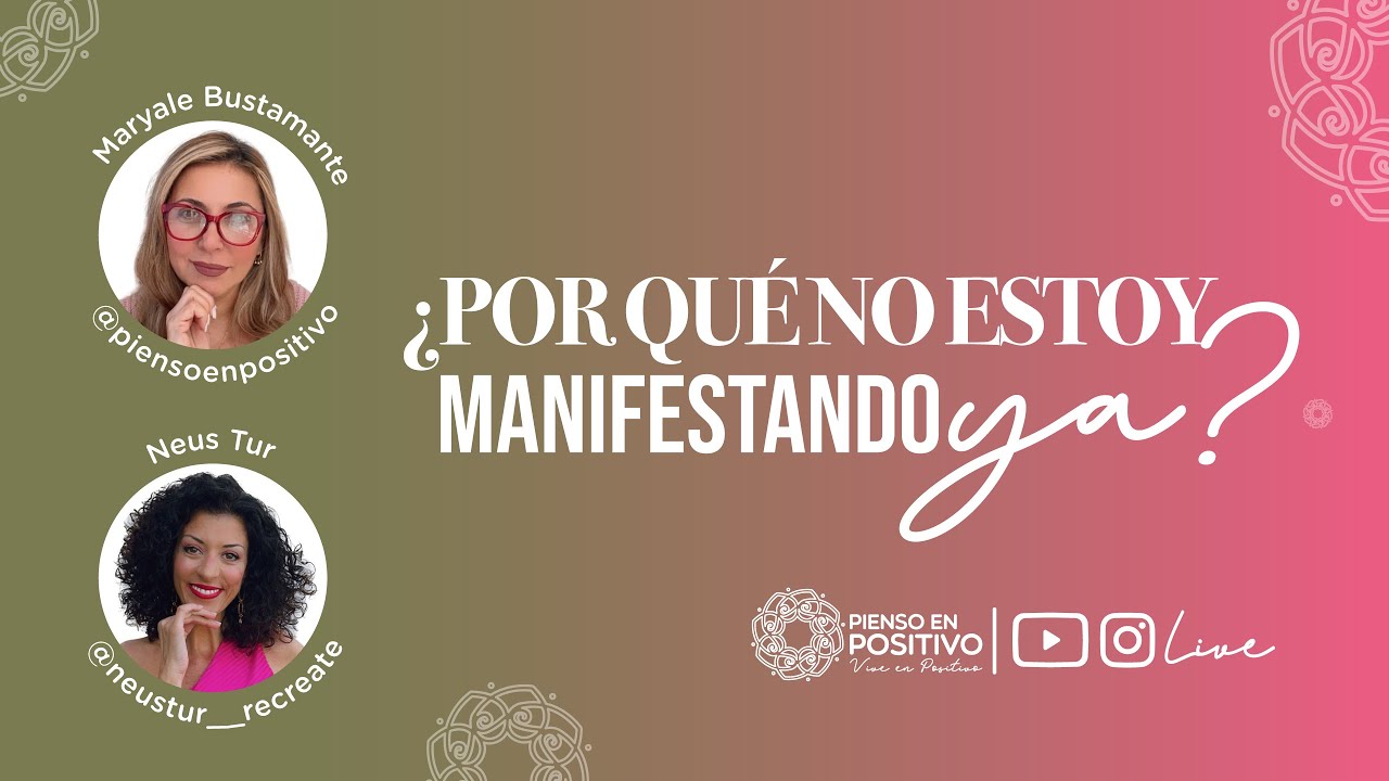 Por que no estoy Manifestando Ya? - YouTube