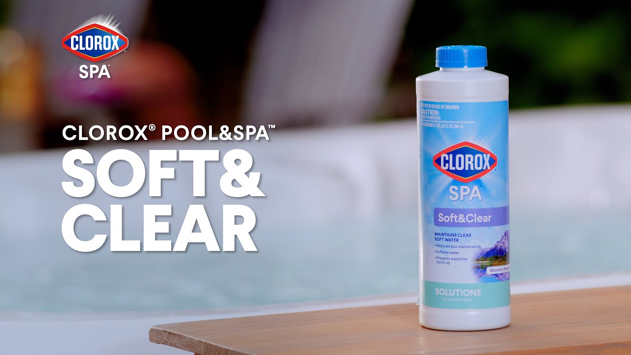 Clorox® Spa™ - NEW Soft&Clear - YouTube