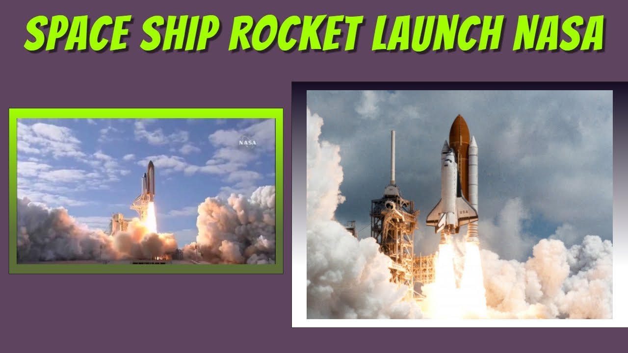 Space Ship Rocket Launch Nasa - YouTube