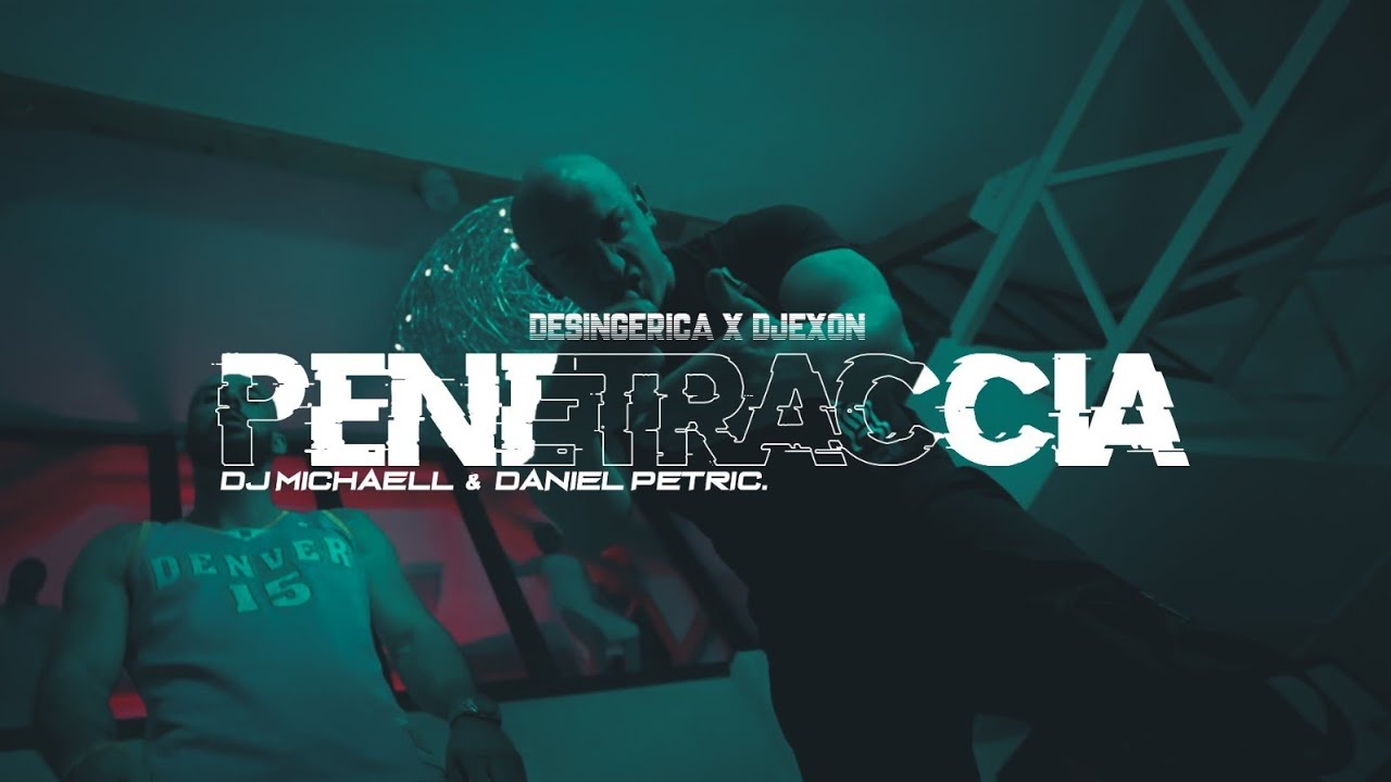 Desingerica X Djexon - Penetraccia (DJ Michaełł & daniel petric ...