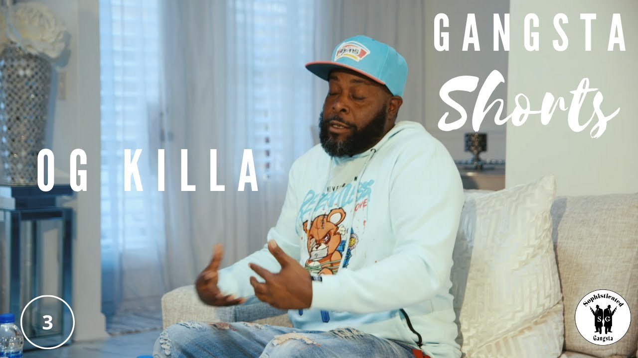 OG Killa's Initiation Into The Gang | Sophisticated Gangsta - YouTube