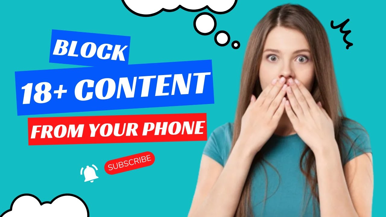 How to Keep Your Phone Safe from Adult Content - YouTube