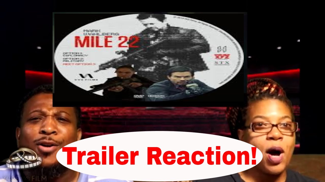 Mile 22 Official Trailer 2 Reaction - YouTube