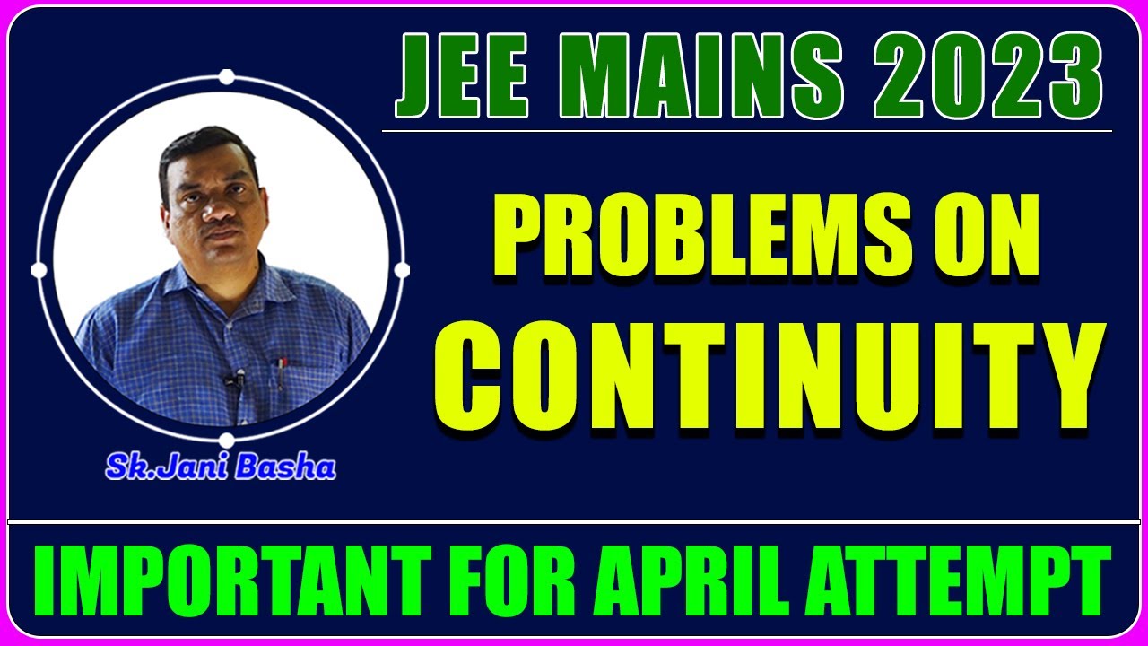 important Problems - Continuity of The Function - Part 2 | JEE MAINS ...