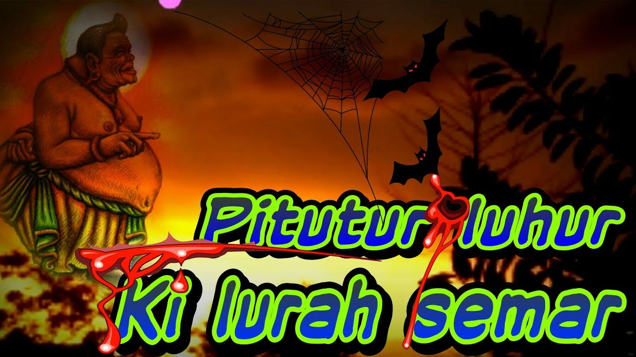 PITUTUR LUHUR KI LURAH SEMAR story wa - YouTube