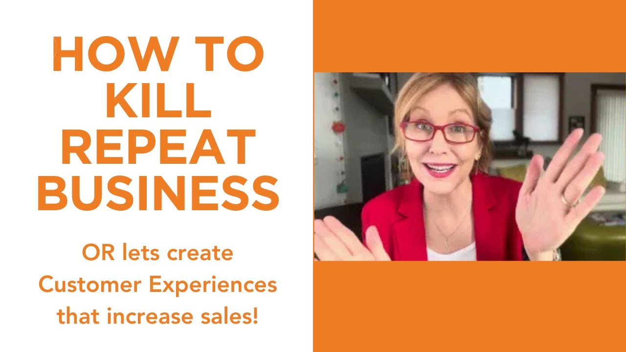 How to kill repeat business - YouTube