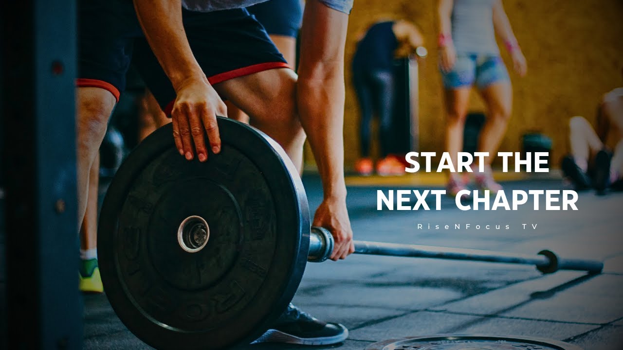 START THE NEXT CHAPTER - Motivation & Inspiration Video - YouTube
