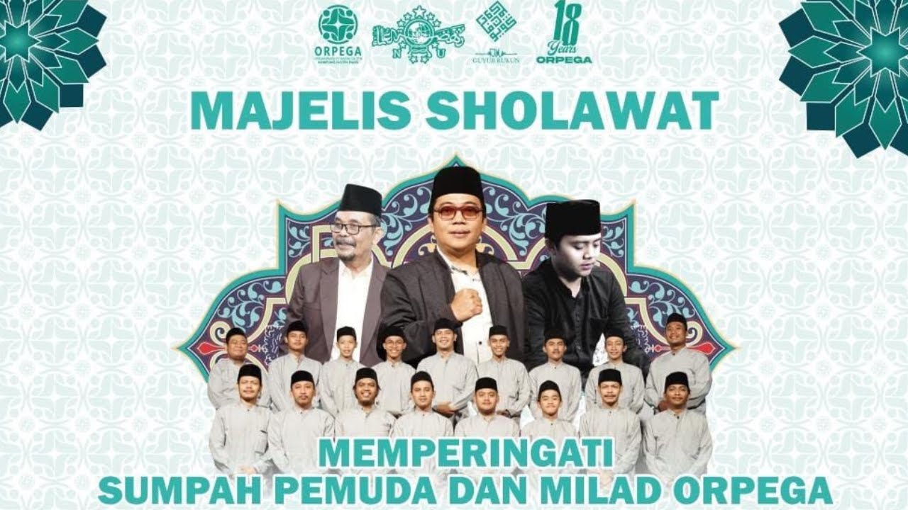 🎬 LIVE ORPEGA BERSHOLAWAT : SUMPAH PEMUDA : K.H. ABDUL HAMID DALDIRI ...