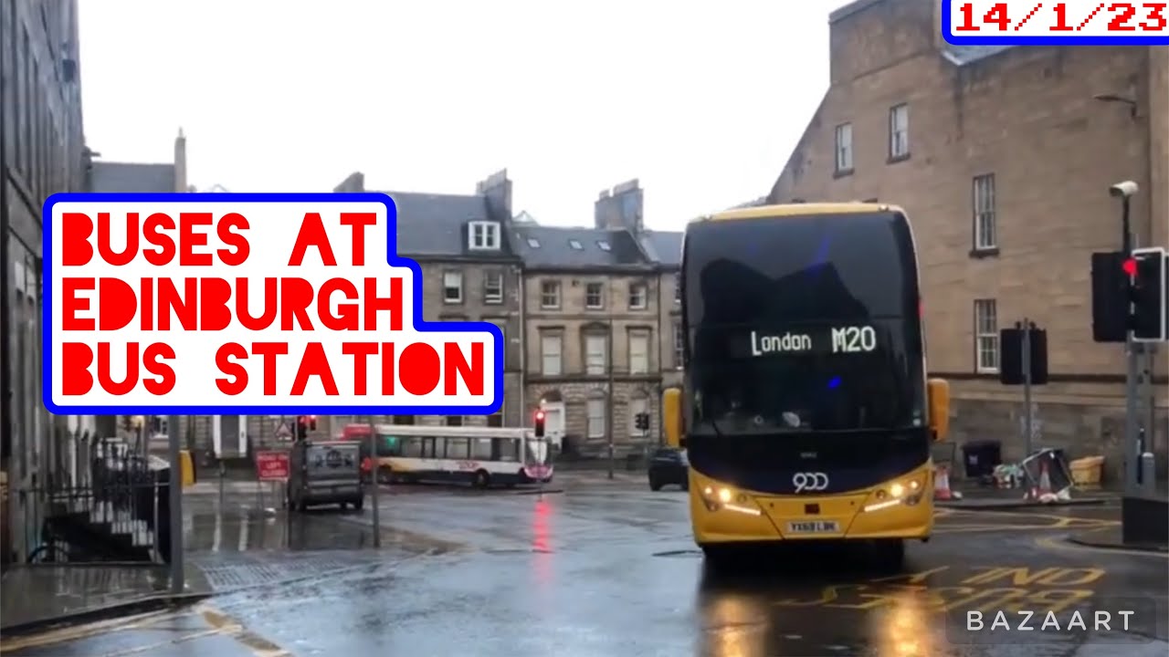 Buses At Edinburgh Bus Station - Bus Vlog 14/1/23 - YouTube