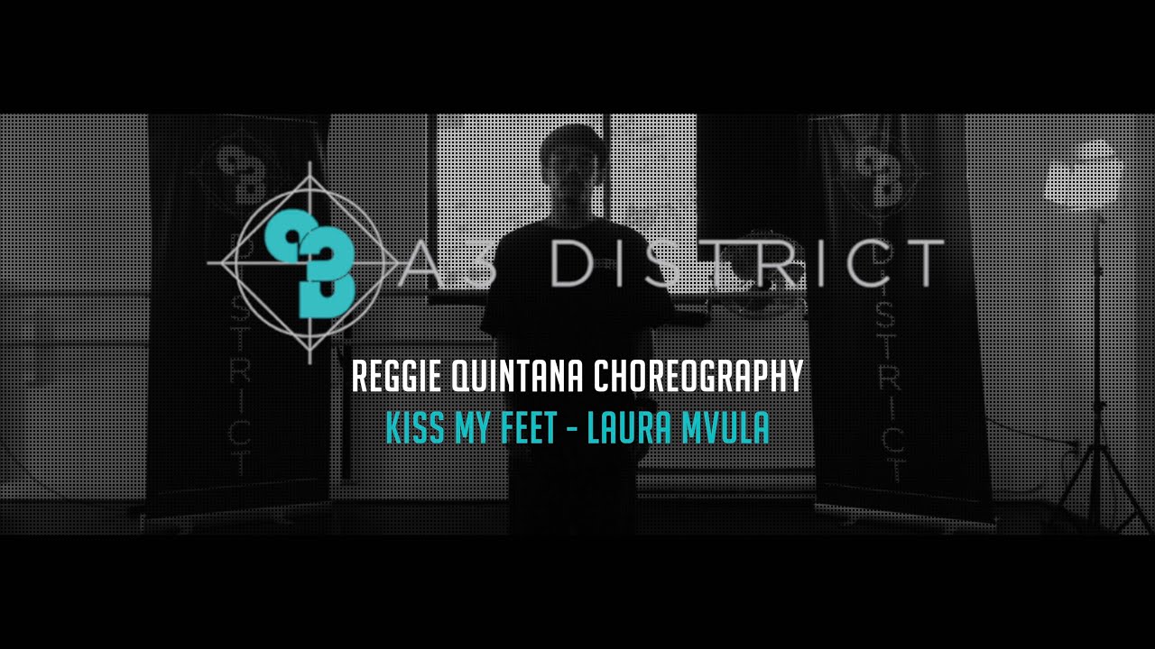 Laura Mvula - Kiss My Feet | Reggie Quintana || A3 DISTRICT - YouTube