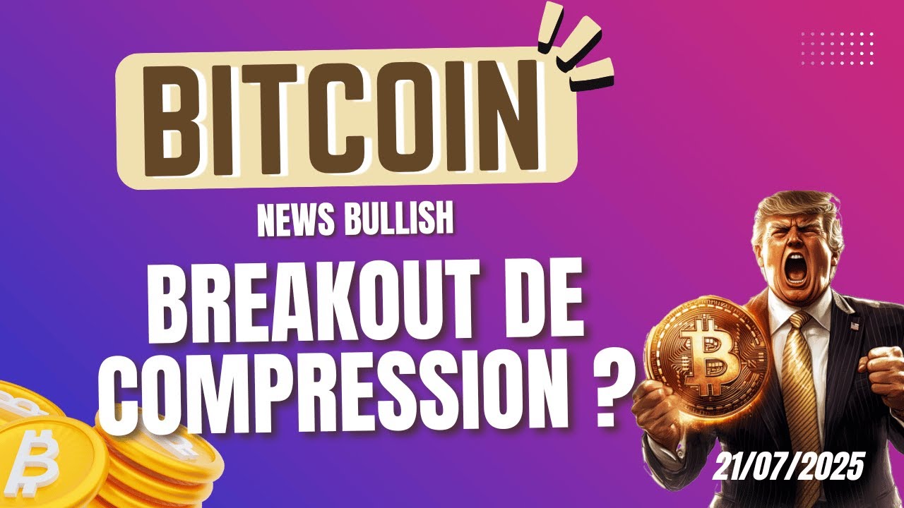 BITCOIN NEWS BULLISH 🔥 BREAKOUT DE COMPRESSION IMMINENT ? ANALYSE ...