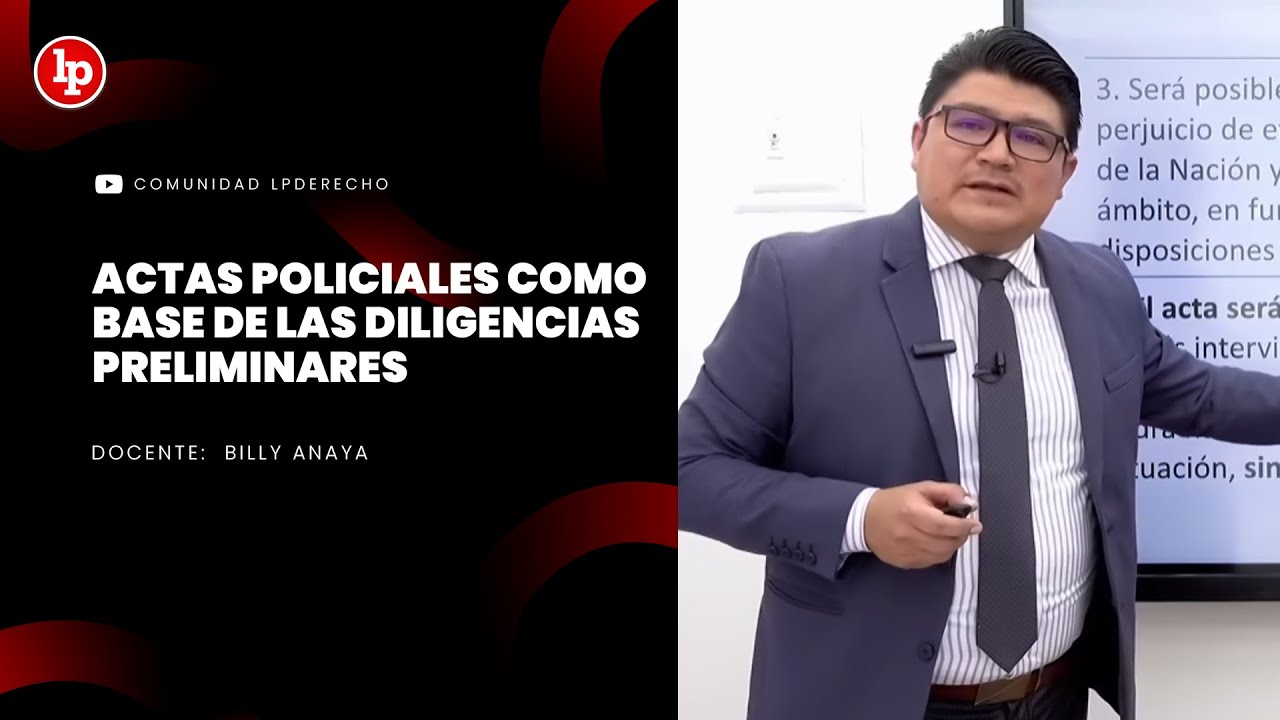 Actas policiales como base de las diligencias preliminares | Billy ...