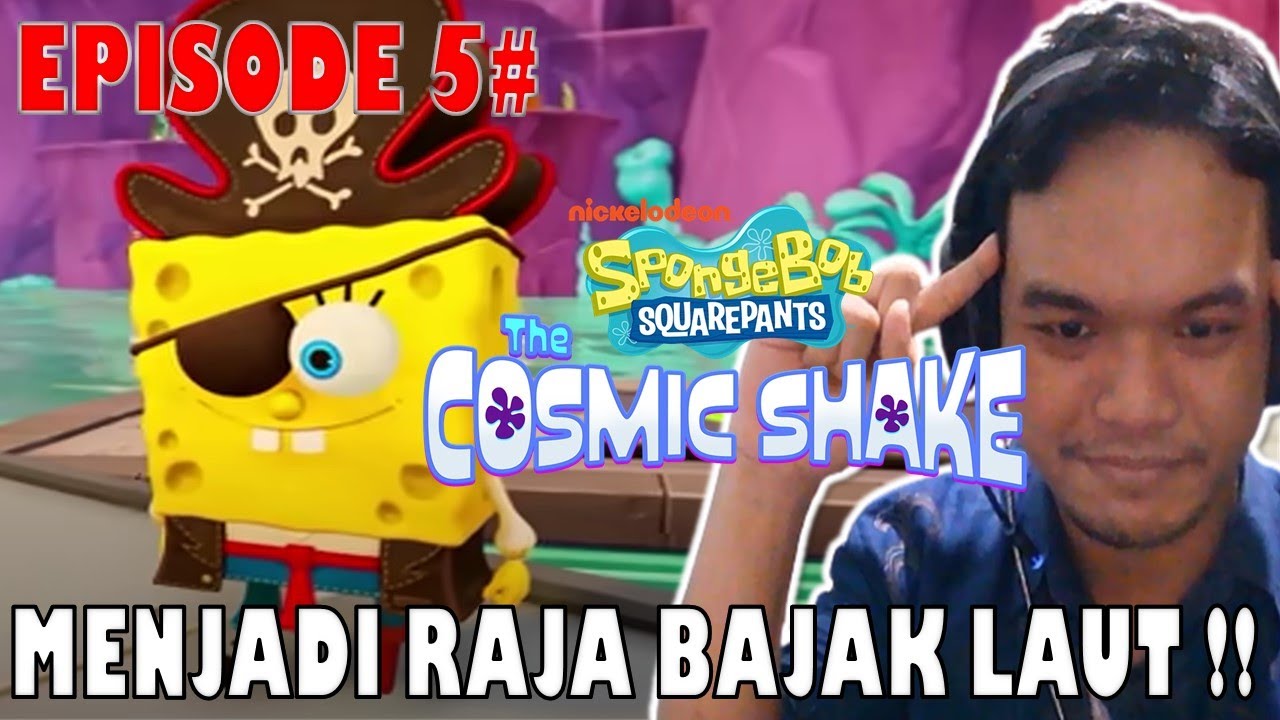Menjadi Raja Bajak Laut - Spongebob Squarpants The Cosmic Shake ...