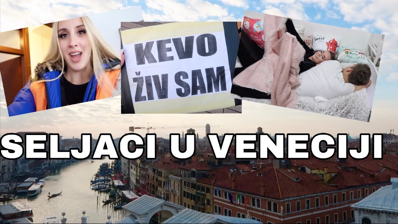 SELJACI U VENECIJI | VLOGMAS 4 - YouTube