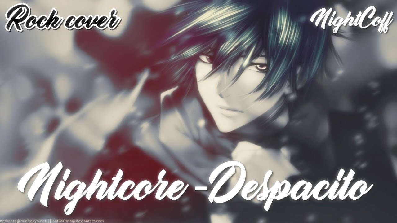 ☆Nightcore ~ Despacito「Pop Punk Cover」 - YouTube Music