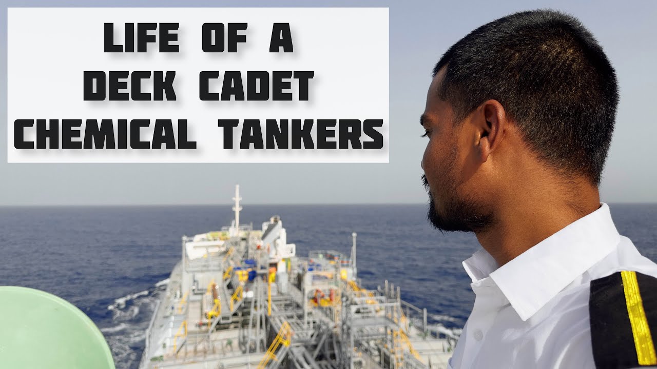 LIFE OF A DECK CADET - CHEMICAL TANKERS #lifeatsea #seafarer - YouTube
