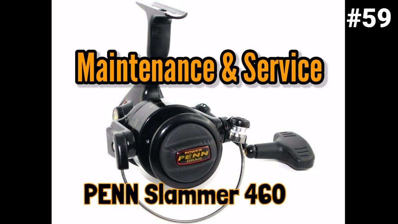 PENN Slammer 460 Black Edition | Maintenance & Service - YouTube