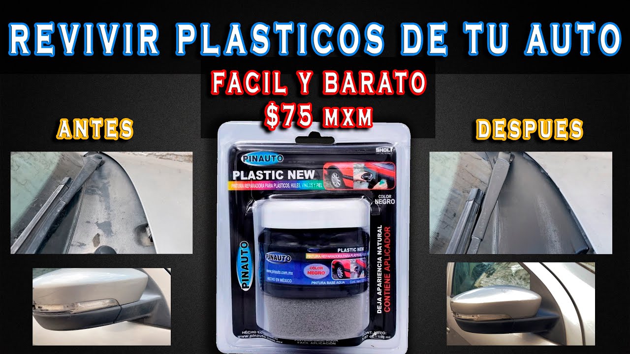 Restaurar plasticos de tu auto FACIL, RAPIDO Y BARATO / Plastic New ...