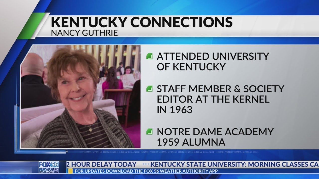 Search ongoing for Kentucky native, alumna Nancy Guthrie: What we know ...