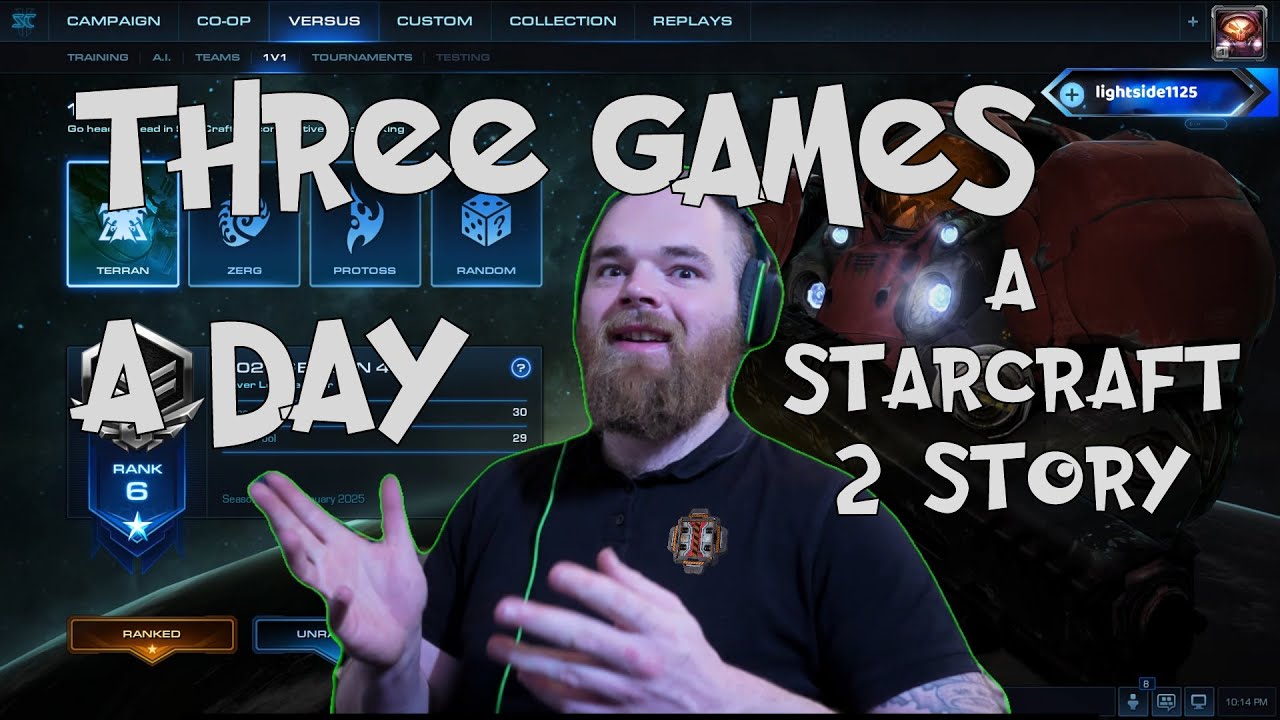 3 Games A Day : A Starcraft 2 Story - Episode 01 - YouTube