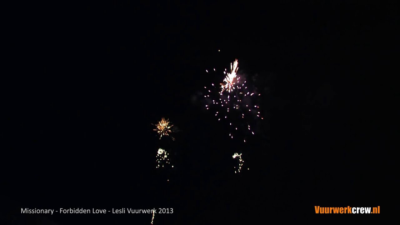 Missionary Forbidden Love Lesli Vuurwerk Vuurwerkcrew - YouTube