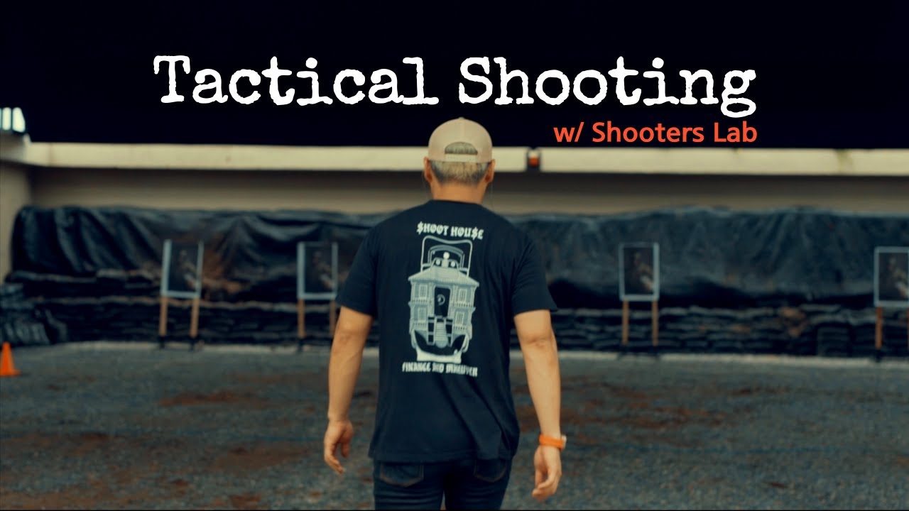 전술사격은 슈터스랩 | 태국사격 / Tactical Shooting Training by SHOOTERS LAB - YouTube