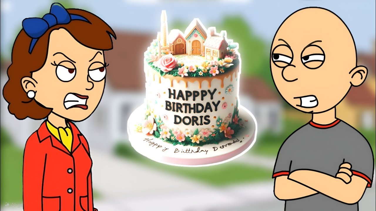 Classic Caillou Ruins Doris Birthday/Grounded - YouTube