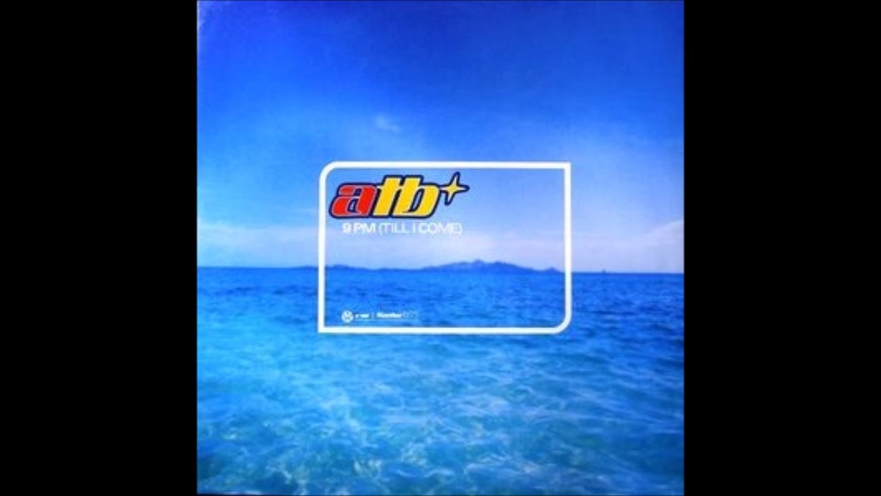 ATB - 9 PM Till I Come (Sequential One 1999 Remix) - YouTube