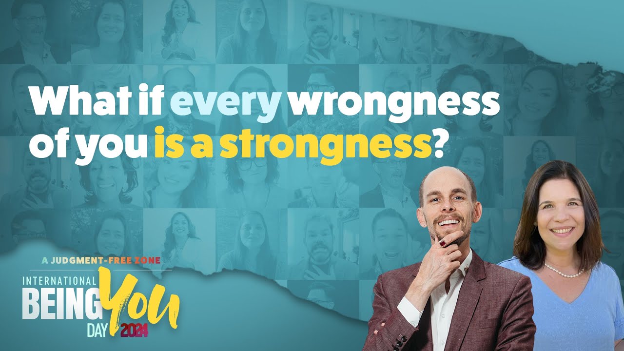 What If Every Wrongness of You Is a Strongness? - YouTube