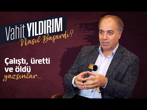 ÖLÜNCE MEZAR TAŞIMA ÇALIŞTI, ÜRETTİ VE ÖLDÜ YAZSINLAR / VAHİT YILDIRIM NASIL BAŞARDI?