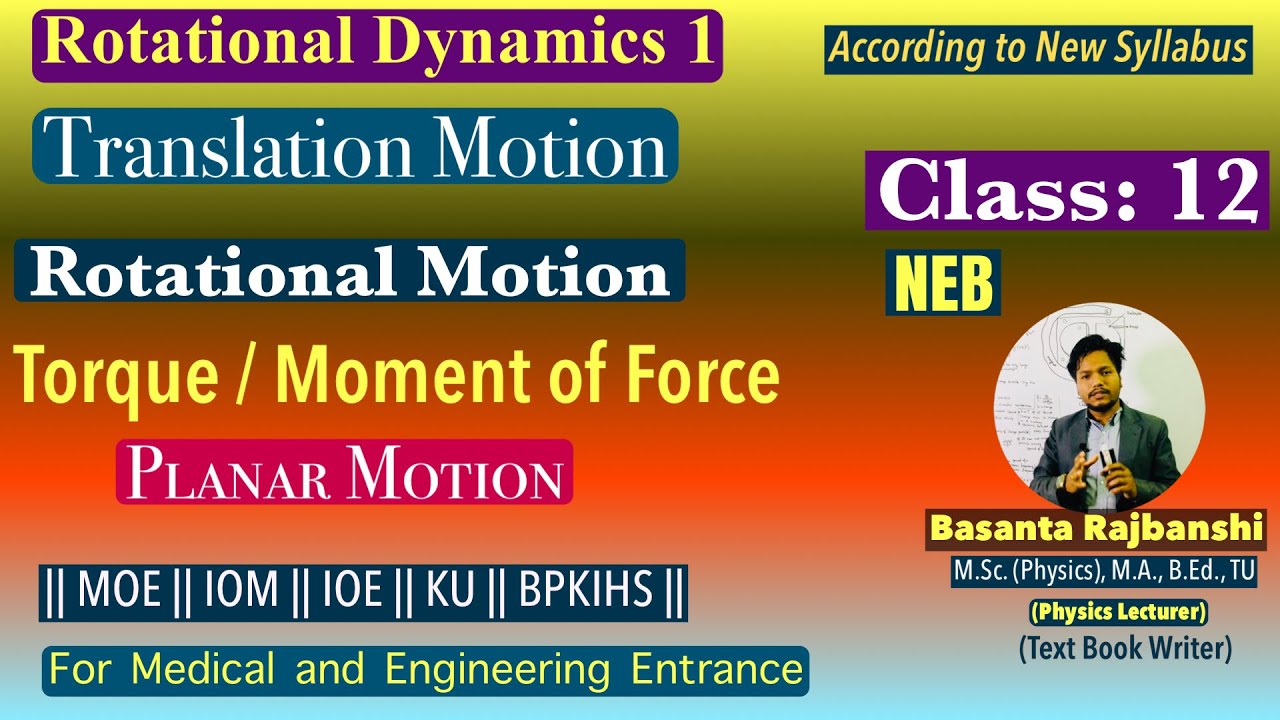 Rotational Dynamics 1 || Torque || Translation Motion || Planar Motion ...