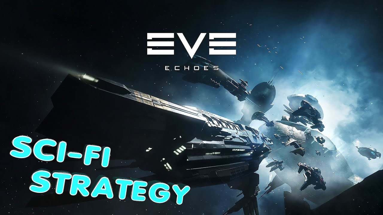 EVE Echoes Android/iOS Gameplay. Sci-fi strategy by Netease - YouTube