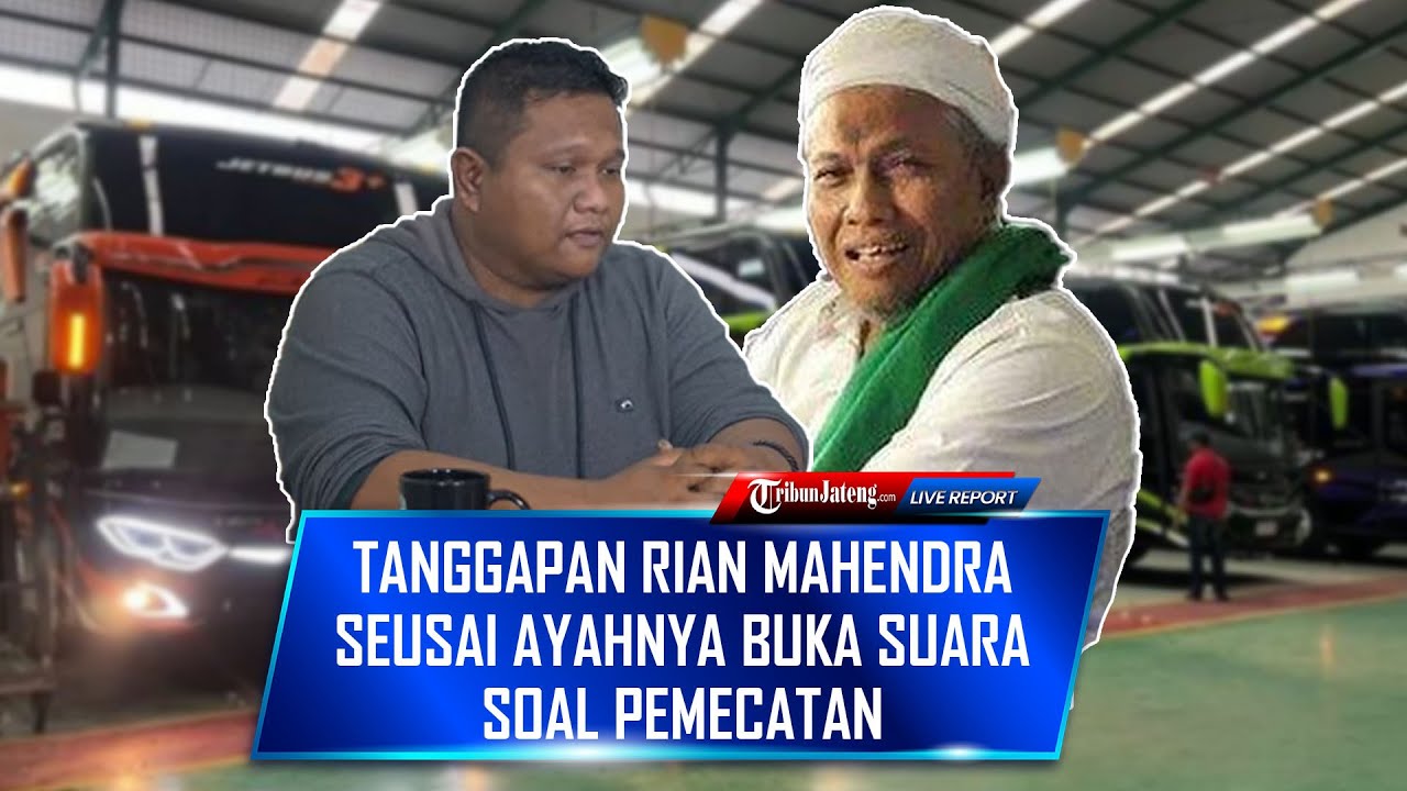 🔴Tanggapan Rian Mahendra Seusai Bos PO Haryanto Buka Suara Soal ...