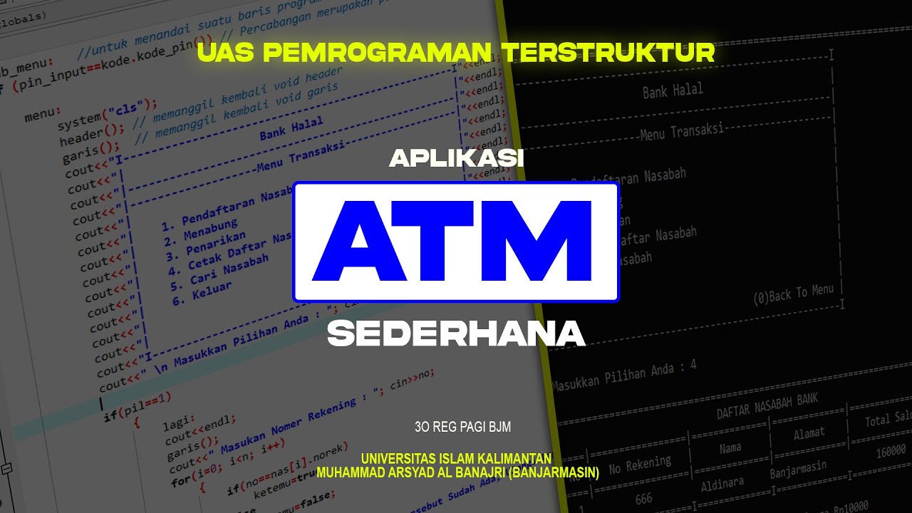 UAS Pemrograman Terstruktur (Aplikasi ATM) - Muhammad Aldinara Perdana - 2110010121 - YouTube