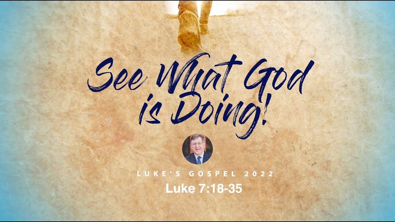 See What God Is Doing Luke 7 18 35 Chicago UBF Sunday Message see-what-god-is-doing-luke-7-18-35-chicago-ubf-sunday-message