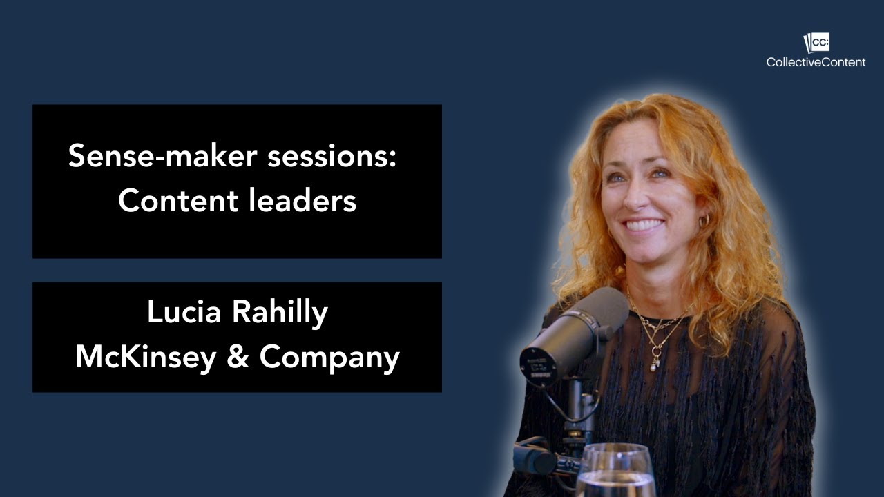 Sense-maker sessions 2.1: Lucia Rahilly, McKinsey & Company - YouTube