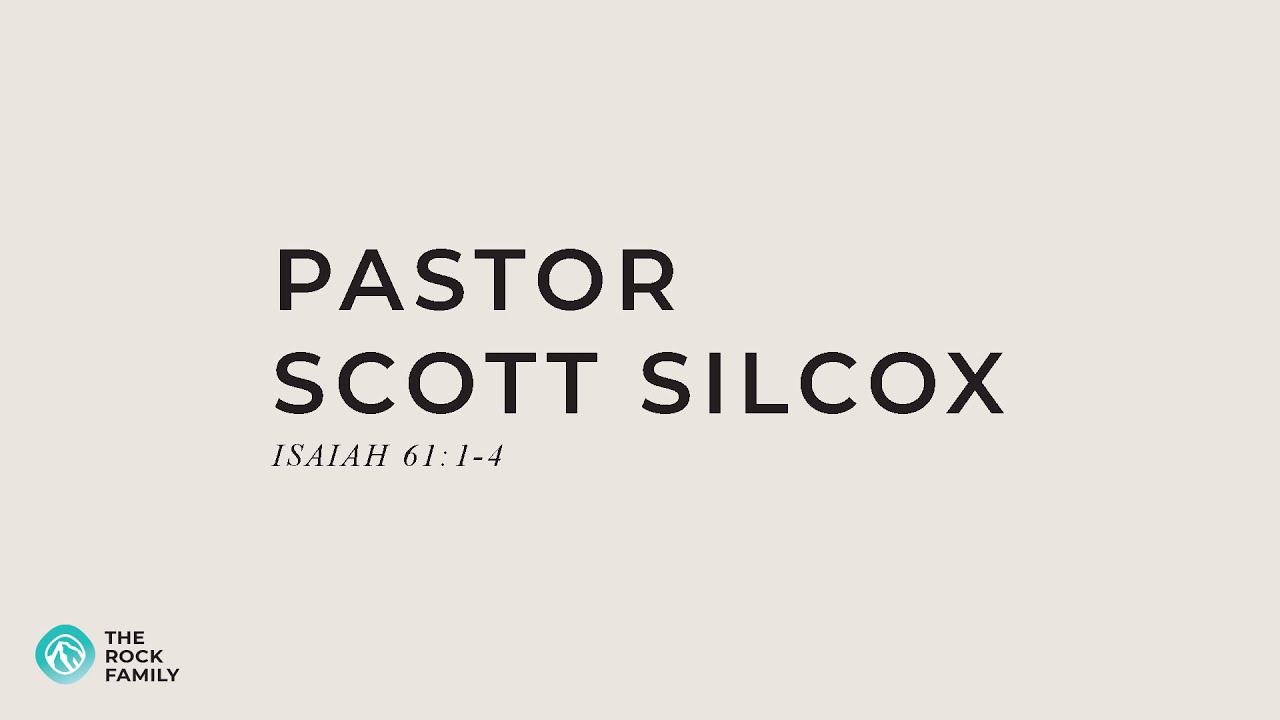Pastor Scott Silcox | Rock Family - YouTube