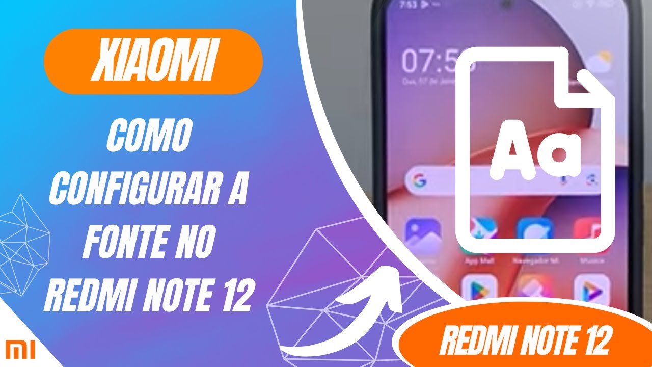 Como configurar a fonte no Redmi Note 12 - Passo a passo - YouTube